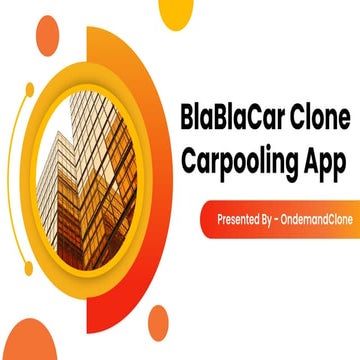 BlaBlaCar Clone Carpooling App Attractive to Entrepreneurs | PDF | Automotive Industry | Industries