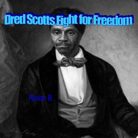 The Dred Scott Decision | PPTX