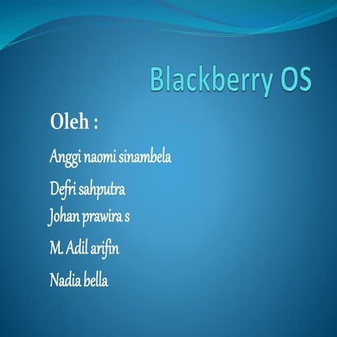 TUGAS SISWA : Sistem Operasi Blackberry OS | PPTX