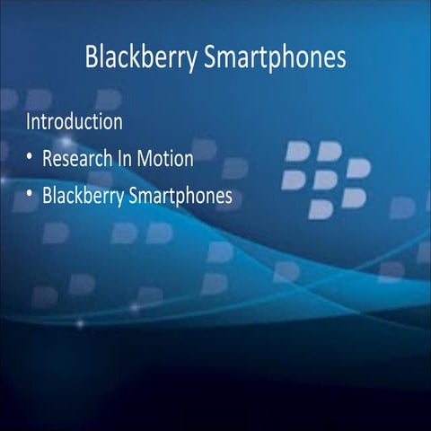 Blackberry smartphones | PPT