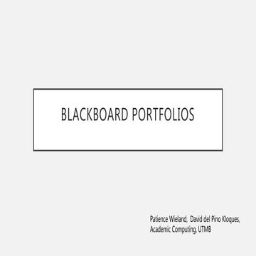 Blackboard portfolios - intro for programs | PPT