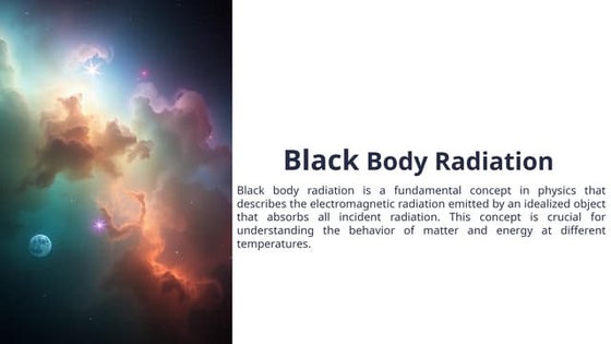 Concept of Grey body and Black body | PPTX | Physics | Science
