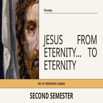 Jesus from eternity to eternity second semester | PPTX