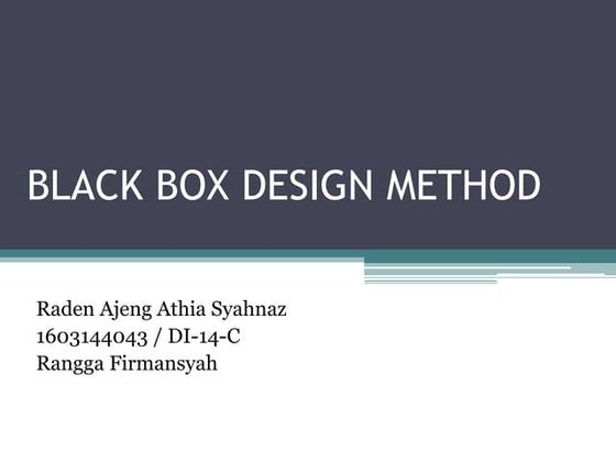 Black box method punya ayu | PPT