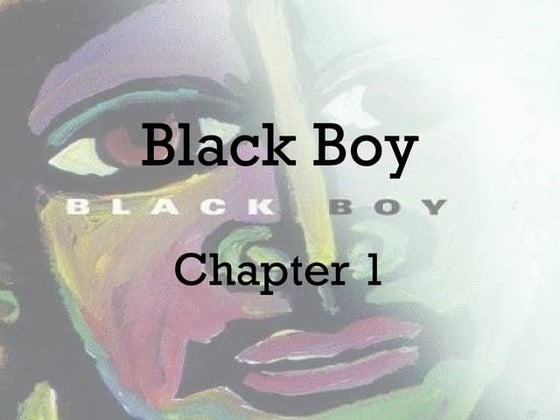 Black Boy Chapter 3 | PPT
