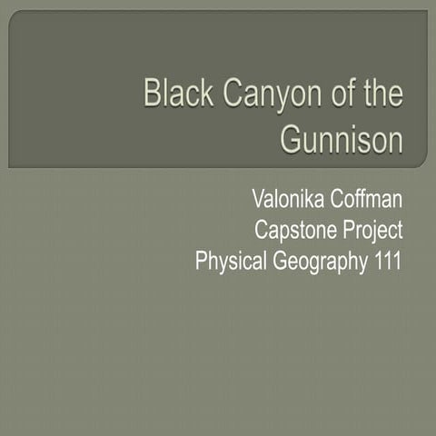 Black canyon of the gunnison | PPTX