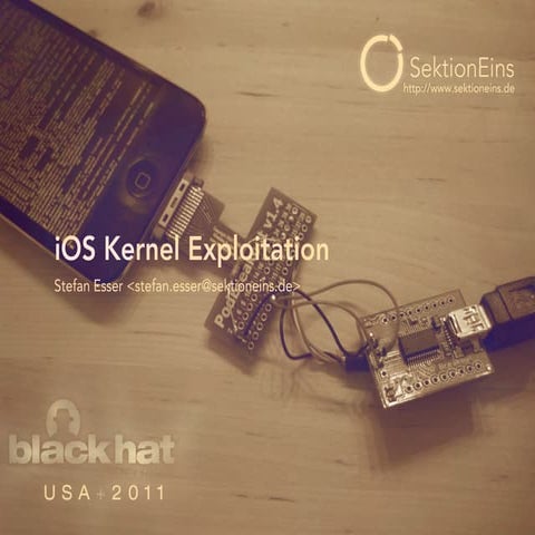 BlackHat USA 2011 - Stefan Esser - iOS Kernel Exploitation | PDF