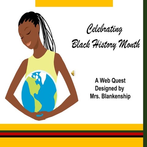 Black history month webqueset | PPT