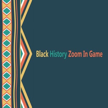 Black History Zoom In Game guess the invention | PPTX