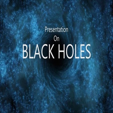 Black holes | PPTX
