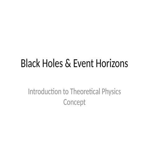 Understanding Black Holes, Event Horizons, and Hawking Radiation in ...