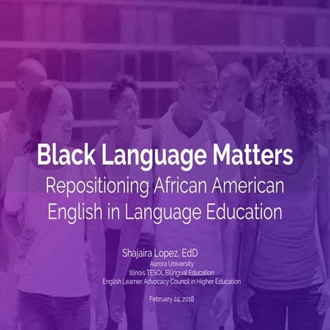 Black Language Matters | PPTX | Education