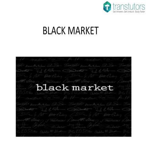 Black Market | Eonomics | PPTX