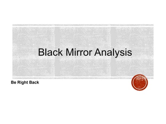 Black Mirror Analysis - 15 Million Merits | PPTX