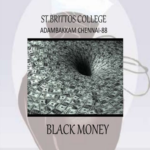 Blackmoney | PPTX | Currencies | Economy