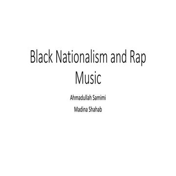Black Nationalism and Rap Music Slide.pptx