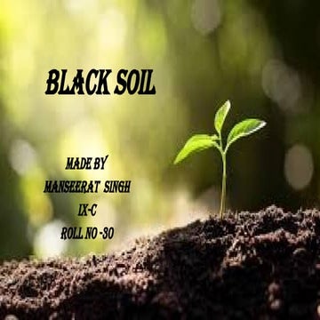 black soil ppt for students for free and useful | PPTX