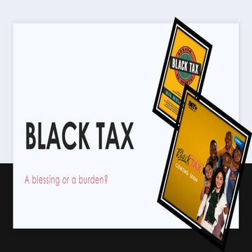 "Black tax" A burden or a blessing? | PDF