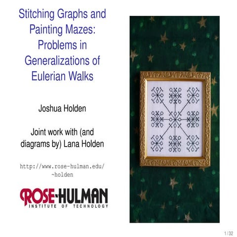 Stitching Graphs and Painting Mazes: Problems in Generalizations of Eulerian Walks | PDF