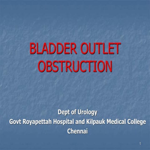 Bladder Outlet Obstruction Ppt