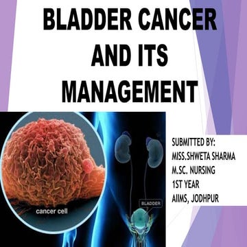 Bladder cancer and its management | PPTX