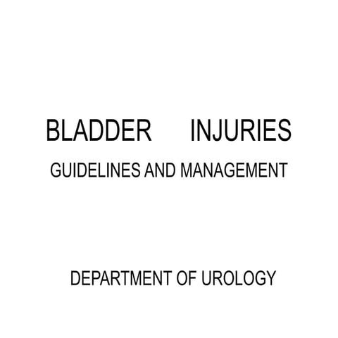 iatrogenic BLADDER INJURIES PPT Presentation.pptx