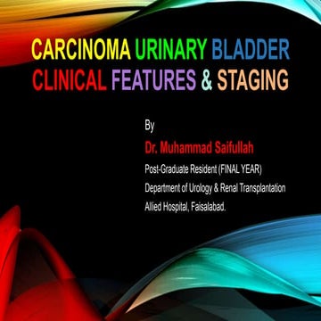 Bladder mass clinical features & staging | PPTX