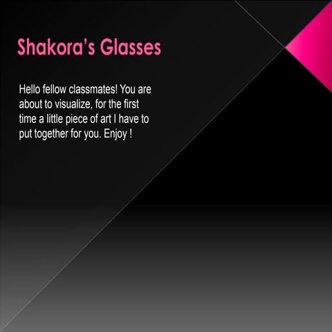 My Glasses Presentation.! | PPTX