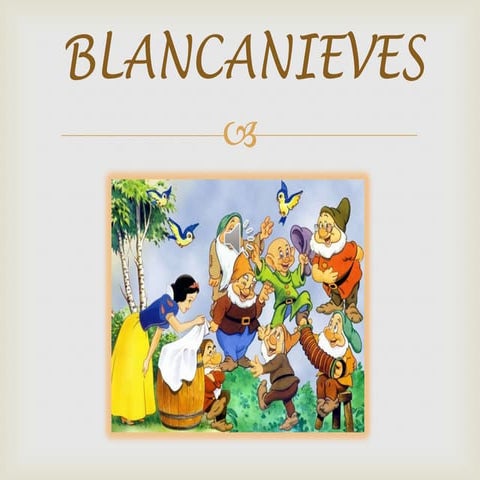 Cuento blancanieves | PPTX