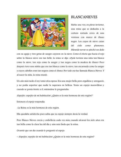 Blanca nieves y los siete enanitos dos cuentos