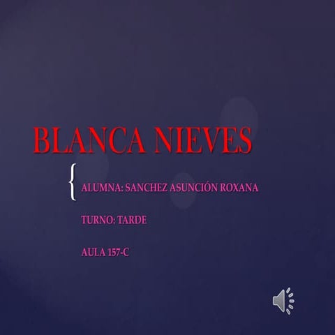 BLANCA NIEVES LENGUAJE.pptx