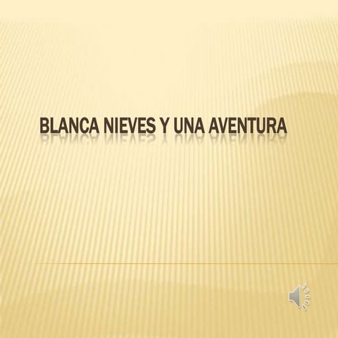 cuento Blanca nieves y los siete enanitos | PPTX