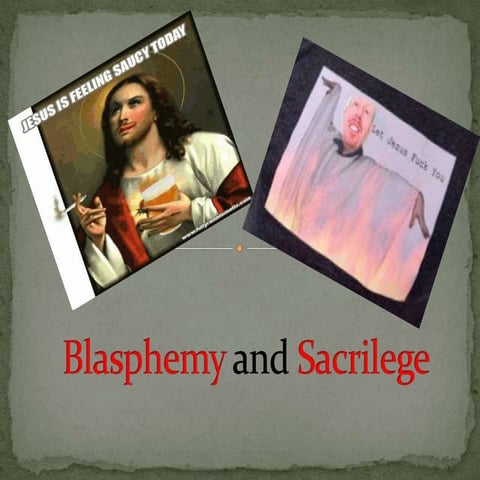 Blasphemy and Sacrilege | PPTX