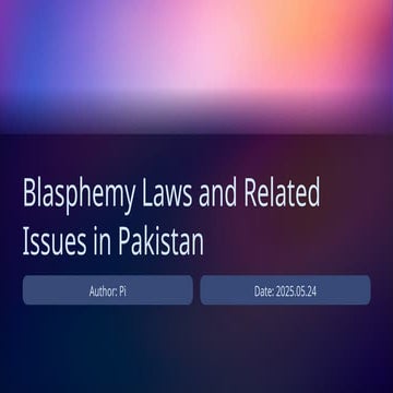 Blasphemy Laws and Related Issues in pakistan.pptx