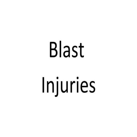 Blast injuries | PPT