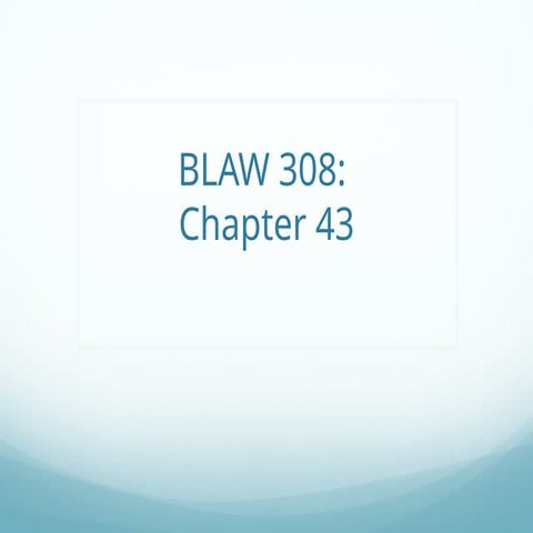 BLAW 308 Ch 43 PowerPoint for business law | PPT