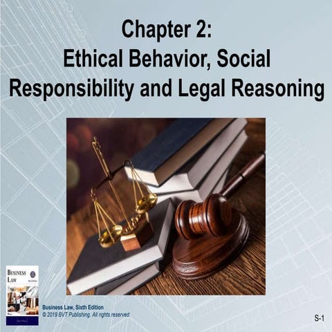 Ethical Behaviour, Social REsponsibility, and Legal Reasoning | PPT