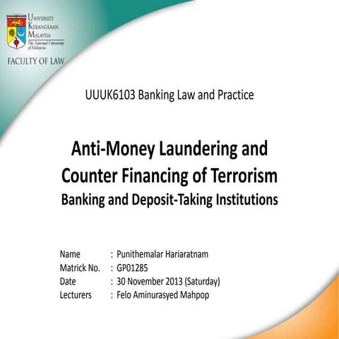 Anti-Money Laundering and Counter Financing of Terrorism | PPTX