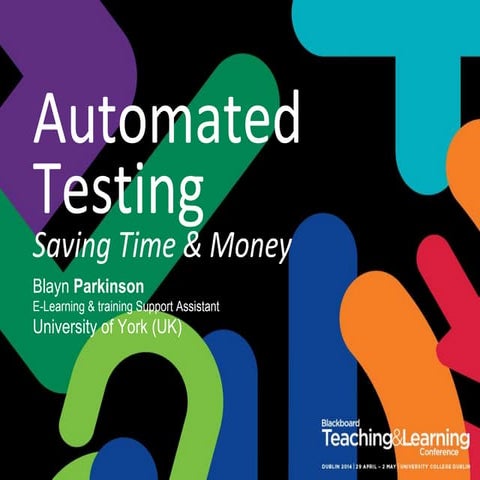 Automated Testing: Saving time and money | PPTX