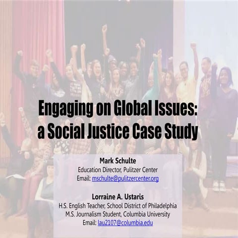Engaging on Global Issues: a Social Justice Case Study | PPT