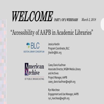 Boston Library Consortium Webinar Part 1, Accessibility of AAPB for Academic Libraries | PPT
