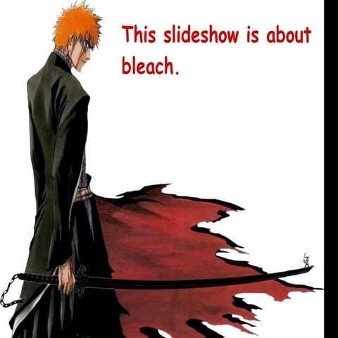 Bleach | PPT