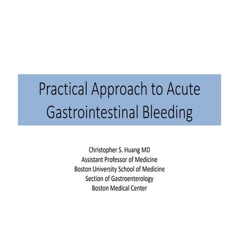 Practical Approach to Acute Gastrointestinal Bledding.pptx