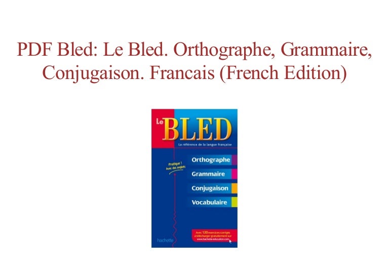 bled cm1 cm2 grammaire orthographe conjugaison
