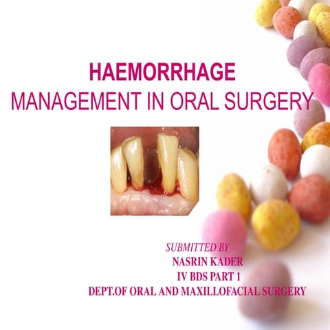 BLEEDING AND ITS MANAGEMENT IN DENTISTRY.pptx