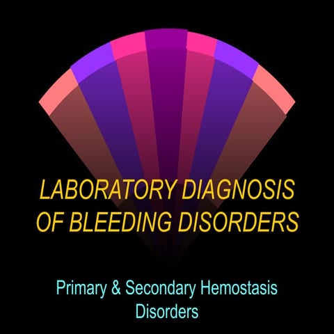 Comprehensive Laboratory Diagnosis and Management of Bleeding Disorders ...