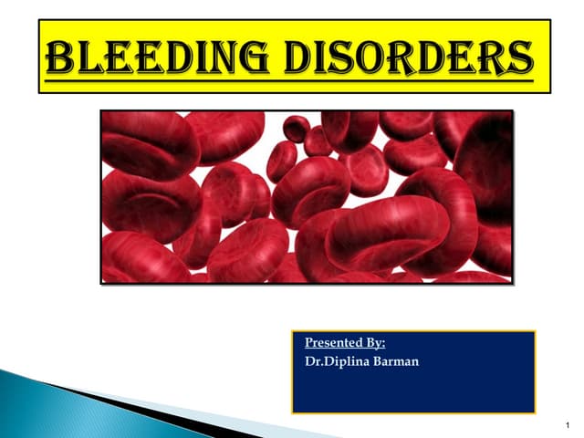 Bleeding Disorders: Classification and Diagnosis | PPTX