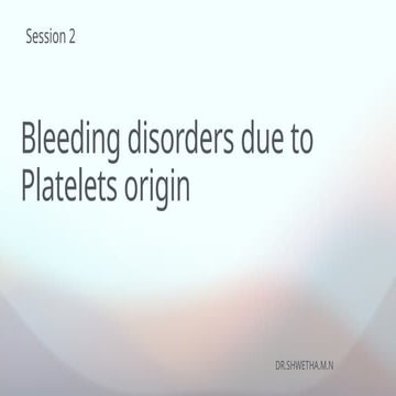bleeding disorder session for mds students | PPTX