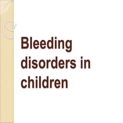 Bleeding disorders in children.ppt