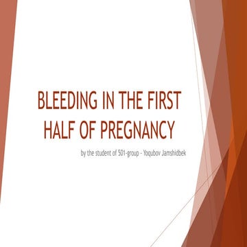 BLEEDING IN THE FIRST HALF OF PREGNANCY.pptx